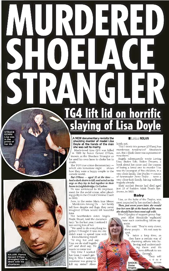 MURDERED SHOELACE STRANGLER TG4 lift lid on horrific slaying of Lisa Doyle - PressReader