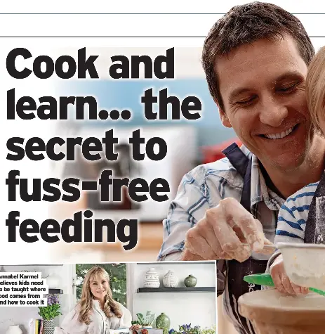 Cook and learn... the secret to fuss-free feeding - PressReader