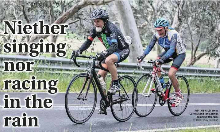 Niether singing nor racing in the rain - PressReader