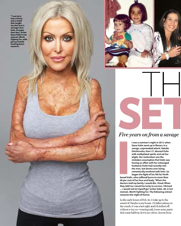 THE DAY DANA VULIN WAS SET ON FIRE Five years on, the Perth woman tells ...