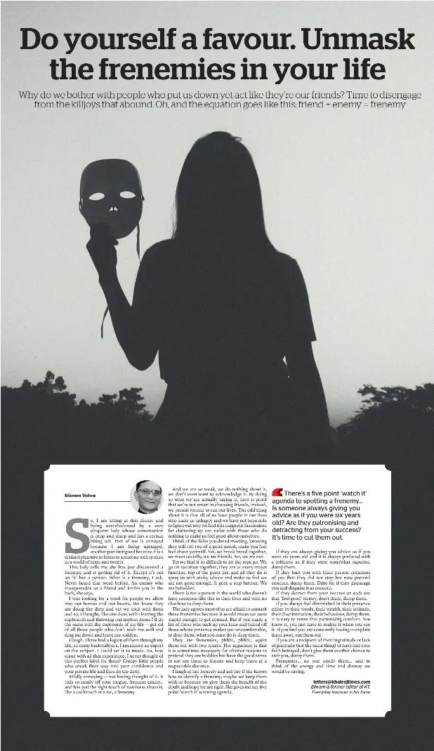 Do yourself a favour. Unmask the frenemies in your life - PressReader