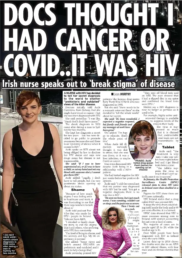 DOCS THOUGHT I HAD CANCER OR COVID..IT WAS HIV Irish nurse speaks out to ‘break stigma’ of ...