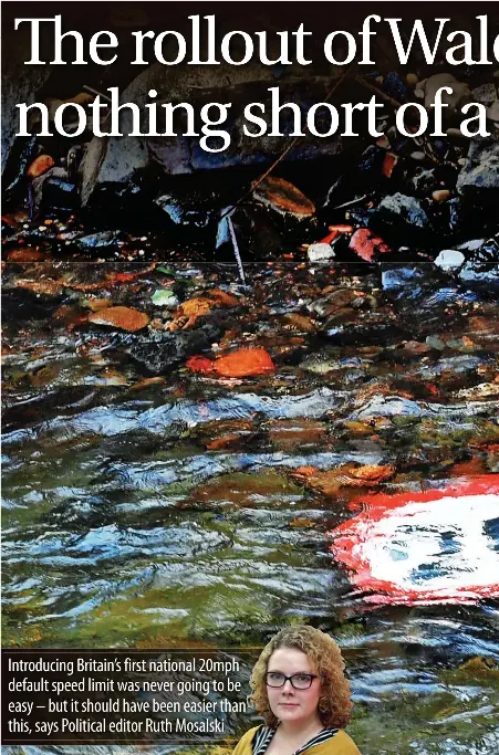 The rollout of Wales’ 20mph law is nothing short of a confusing - PressReader