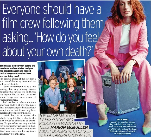 Everyone should have a film crew following them asking... ‘How do you ...