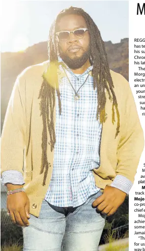 Mojo Morgan links Popcaan, Chronic Law, Pablo YG for ‘Make it’ - PressReader