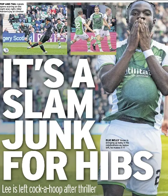 IT’S A SLAM JUNK FOR HIBS - PressReader