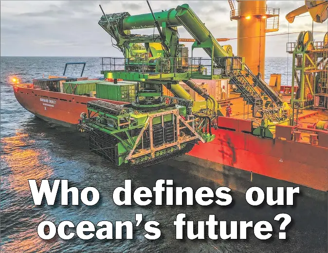 Deep–sea mining and Pacific security - PressReader