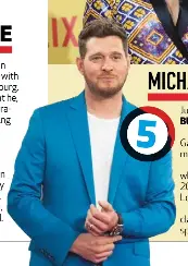 MICHAEL BUBLÉ EYES RETIREMENT - PressReader
