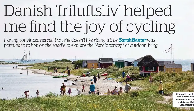 Danish ‘friluftsli­v’ helped me find the joy of cycling - PressReader