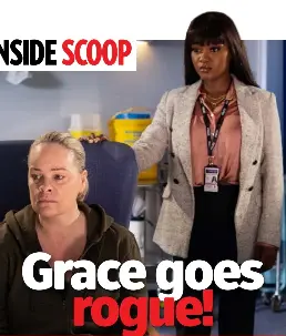 Grace goes rogue… - PressReader