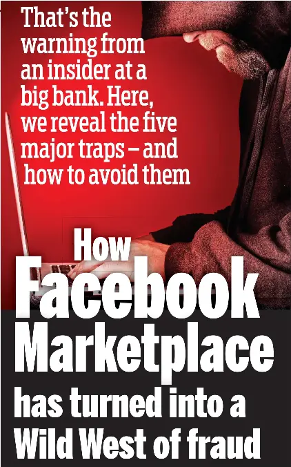 How Facebook Marketplac­e has turned into a Wild West of fraud - PressReader