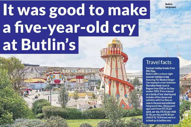 It was good to make a five-year-old cry at Butlin’s - PressReader