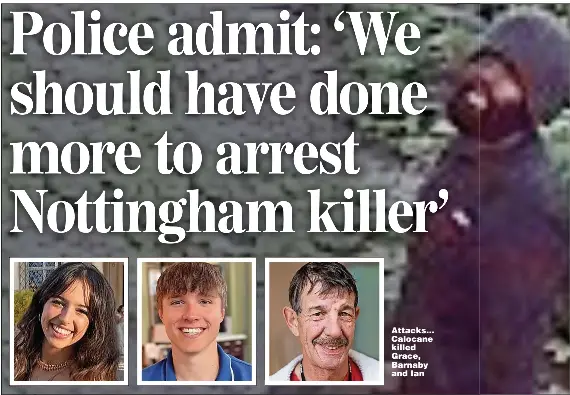 Police admit: ‘We should have done more to arrest Nottingham killer’ - PressReader