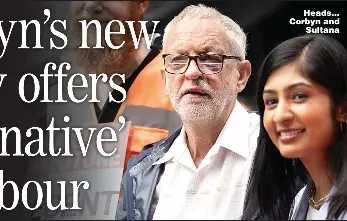 Corbyn’s new party offers ‘alternativ­e’ to Labour - PressReader