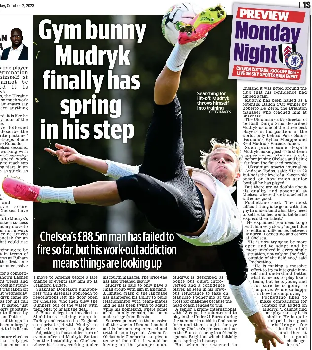 Gym bunny Mudryk finally has spring in his step - PressReader