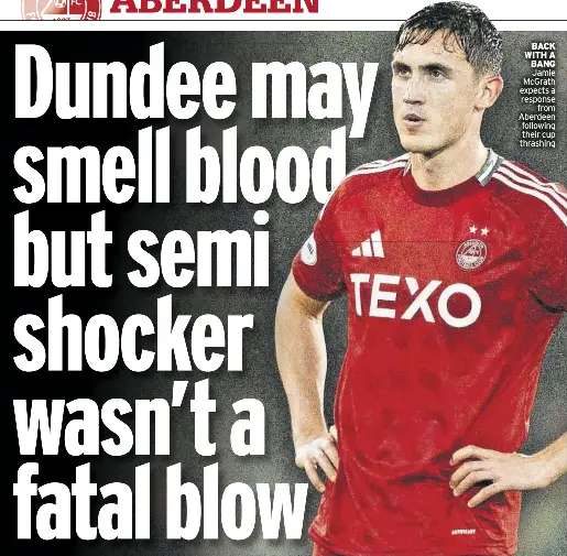 Dundee may smell blood but semi shocker wasn’t a fatal blow - PressReader