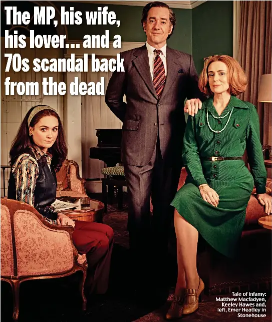 The MP, his wife, his lover... and a 70s scandal back from the dead - PressReader
