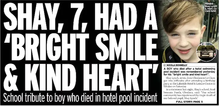 SHAY, 7, HAD A ‘BRIGHT SMILE & KIND HEART’ - PressReader