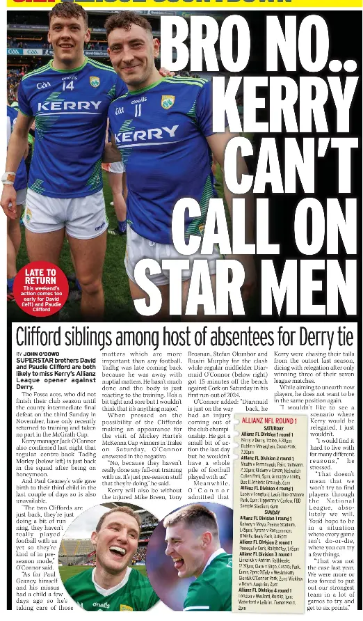Clifford siblings among host of absentees for Derry tie BRO NO.. KERRY CAN’T CALL ON STAR MEN ...