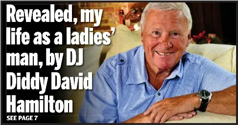 Revealed, my life as a ladies’ man, by DJ Diddy David Hamilton ...