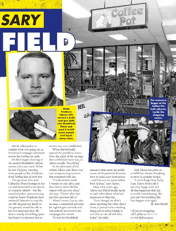 THE STRATHFIEL­D MASSACRE - PressReader