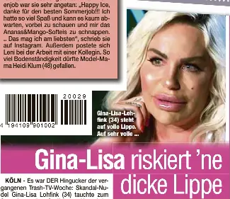 Gina-Lisa riskiert ’ne dicke Lippe - PressReader