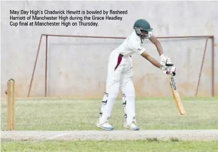 May Day not giving up in Headley Cup final - PressReader