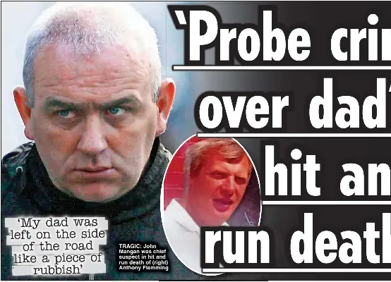 ‘Probe crim over dad’s hit and run death’ - PressReader