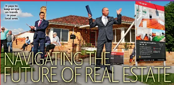 NAVIGATING THE FUTURE OF REAL ESTATE - PressReader