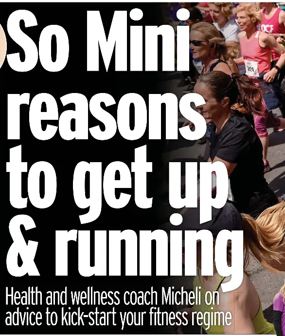 So Mini reasons to get up & running - PressReader