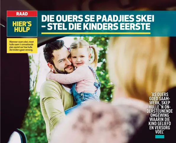 DIE OUERS SE PAADJIES SKEI – STEL DIE KINDERS EERSTE - PressReader