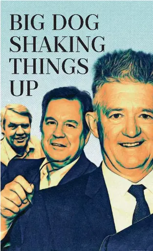 BIG DOG SHAKING THINGS UP - PressReader