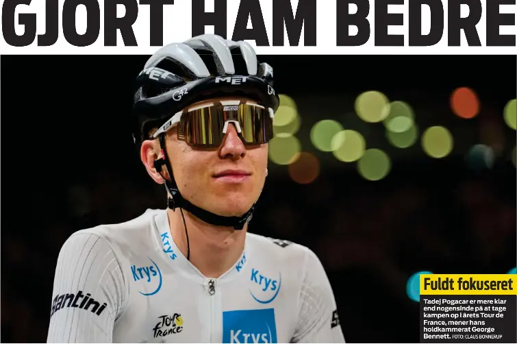 VINGEGAARD HAR GJORT HAM BEDRE - PressReader