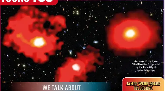 THE DISCOVERY OF THREE ‘RED MONSTER’ GALAXIES - PressReader