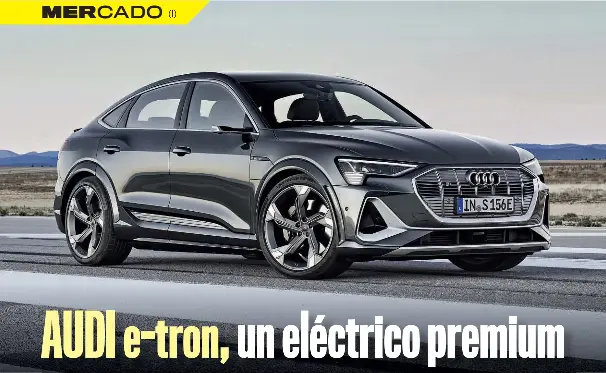 AUDI e-tron, un eléctrico premium - PressReader