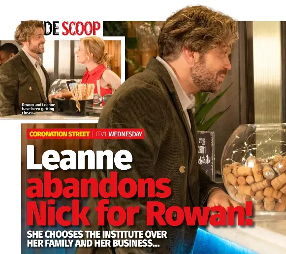 Leanne abandons Nick for Rowan! - PressReader