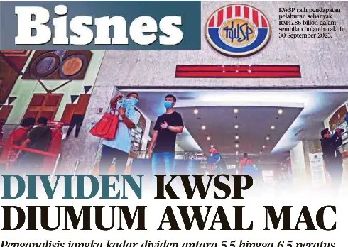 DIVIDEN KWSP DIUMUM AWAL MAC - PressReader