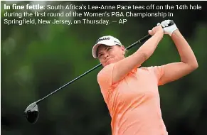 Veteran Lee-anne sets the Pace in Women’s PGA Championsh­ip - PressReader