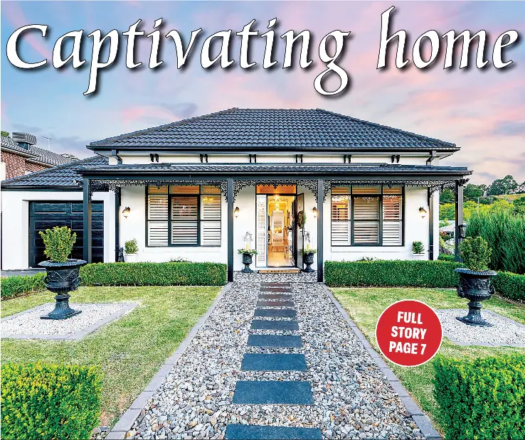 Captivatin­g home - PressReader
