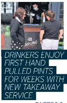 DRINKERS ENJOY FIRST HAND PULLED PINTS FOR WEEKS WITH NEW TAKEAWAY ...
