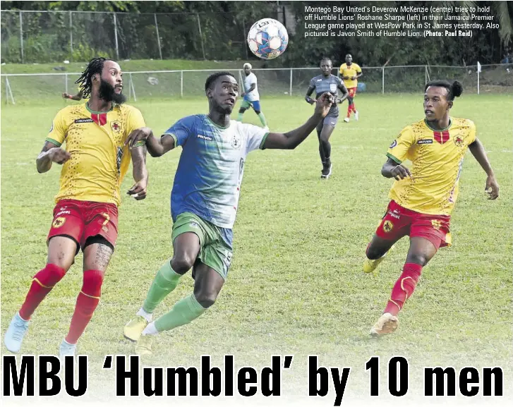 MBU ‘Humbled’ by 10 men - PressReader
