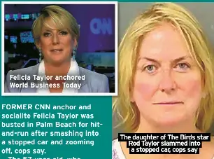 CNN SOCIALITE BUSTED FOR HIT-AND-RUN! - PressReader