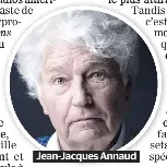 Jean-Jacques Annaud en amour avec Hollywood - PressReader