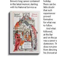 Earl Howe is entertaine­d by Lord Brown’s fascinatin­g follow-up autobiogra­phy, Second Helpings ...