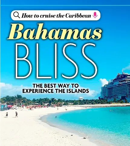 Bahamas BLISS - PressReader