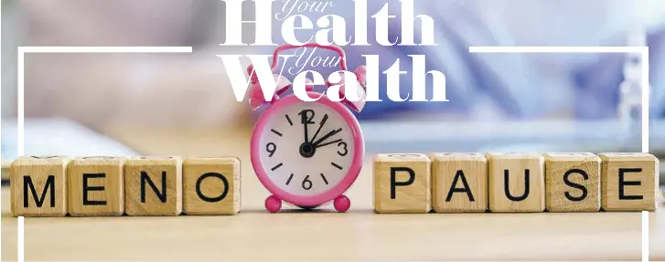 EMBRACING THE CHANGE: Navigating menopause with confidence - PressReader