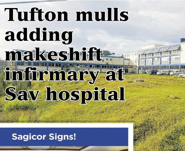 Tufton mulls adding makeshift infirmary at Sav hospital - PressReader