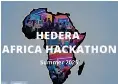 Hedera Africa Hackathon launches with $1m prize pool - PressReader