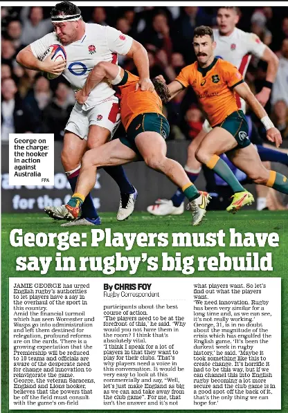 George: Players must have say in rugby’s big rebuild - PressReader