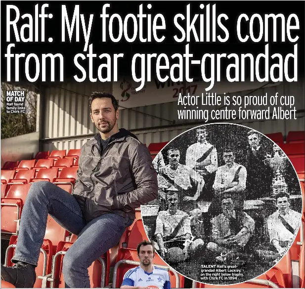 Ralf: My footie skills come from star great-grandad - PressReader
